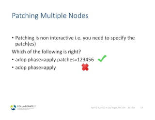 Adop patching gotchas ppt | PPT