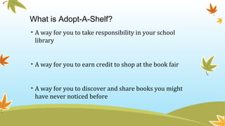 Adopt a-Shelf Program | PPT