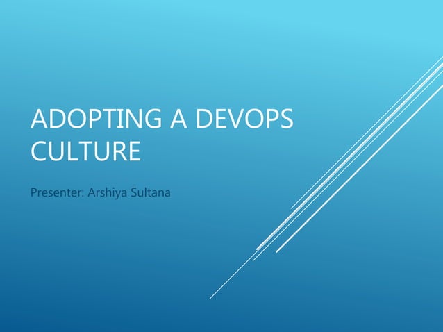 Adopting a DevOps Culture | PPT