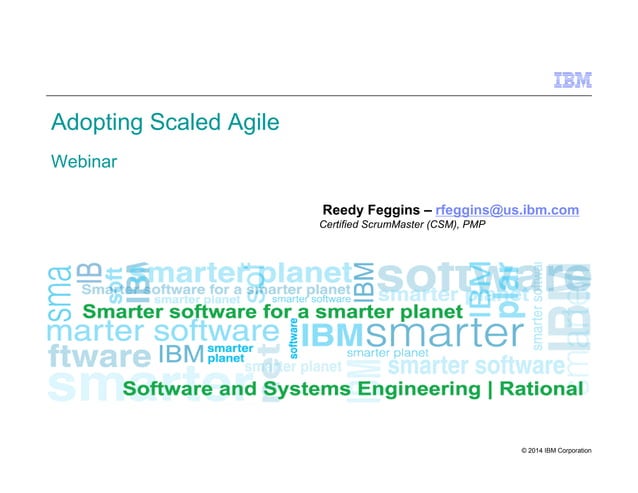 IBM DevOps - Adopting Scaled Agile Framework (SAFe) Webinar | PPT