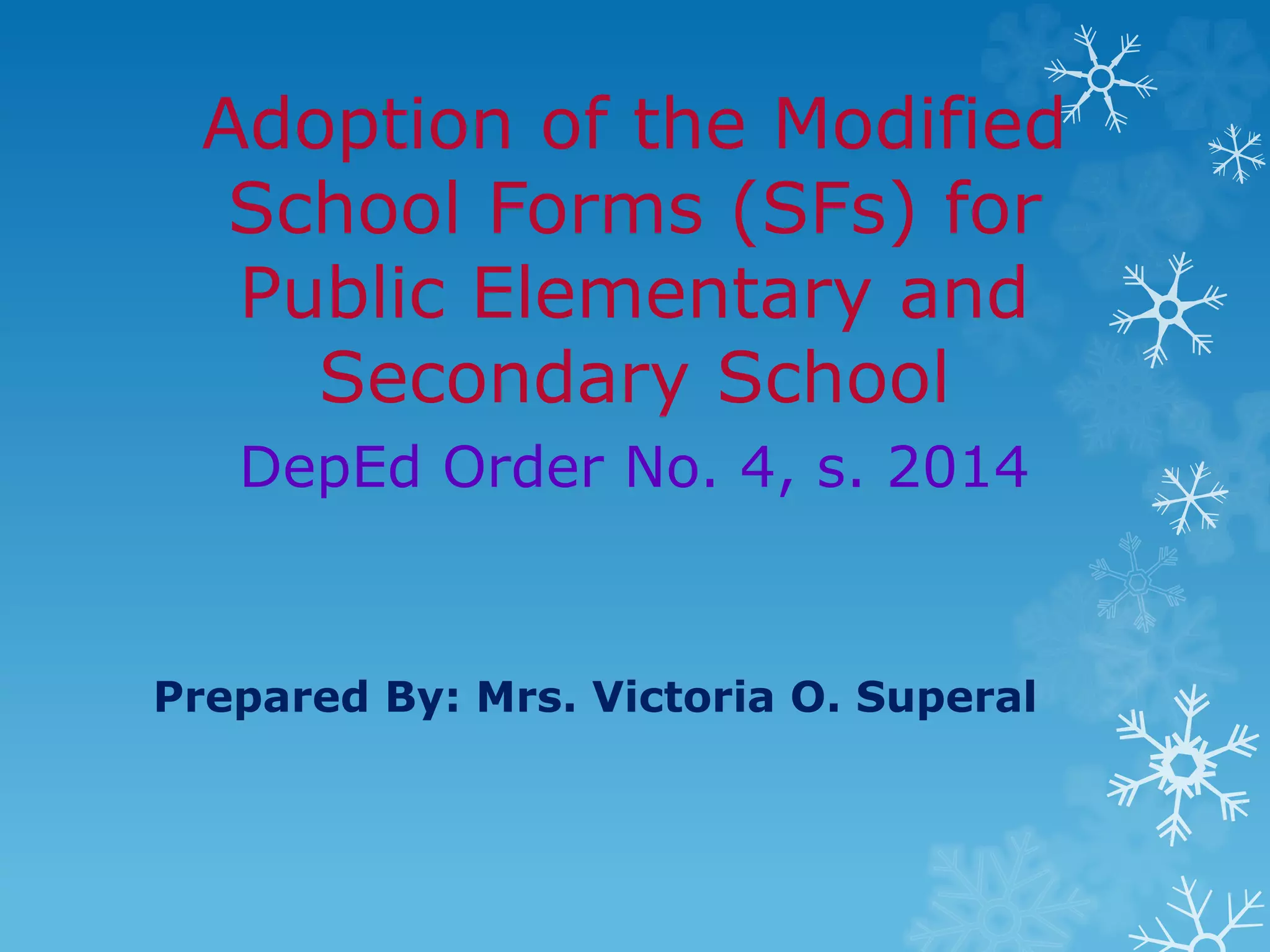 Adoption of the modified school forms (s fs | PPTX