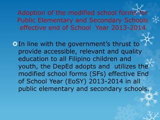 Adoption of the modified school forms (s fs | PPT