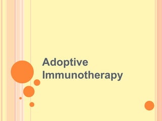 Adoptive cellular immunotherapy CAR-T cells | PPT