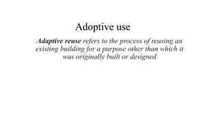 Adaptive use of traditional architecture.pptx