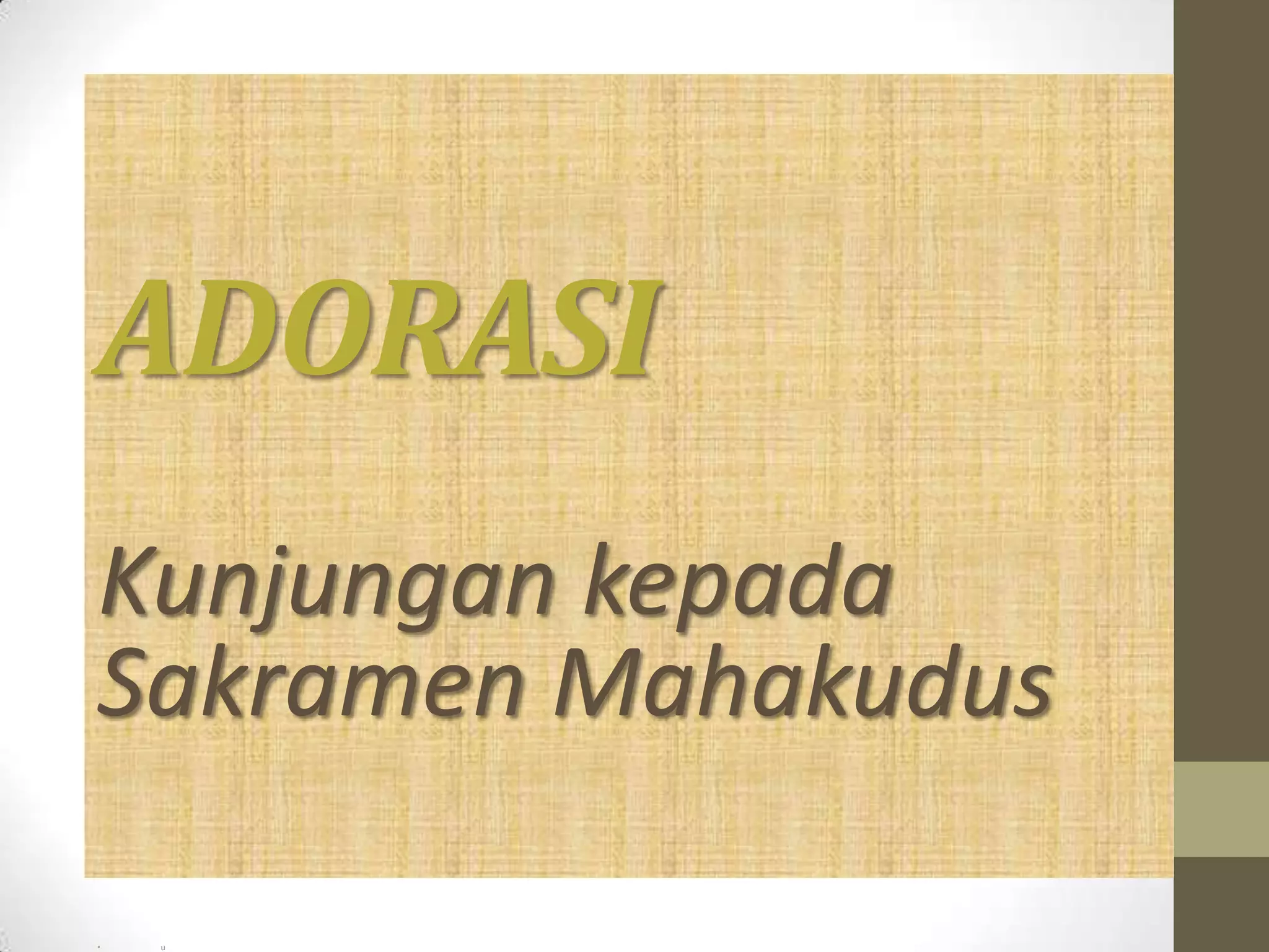 Adorasi | PPTX