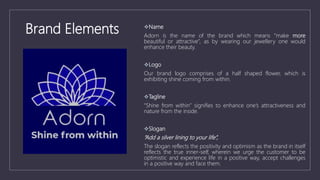Adorn Jewelry- Brand Management Project. | PPTX | Business | Business ...