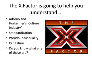 Adorno and horkheimer 2013v2 students | PPT