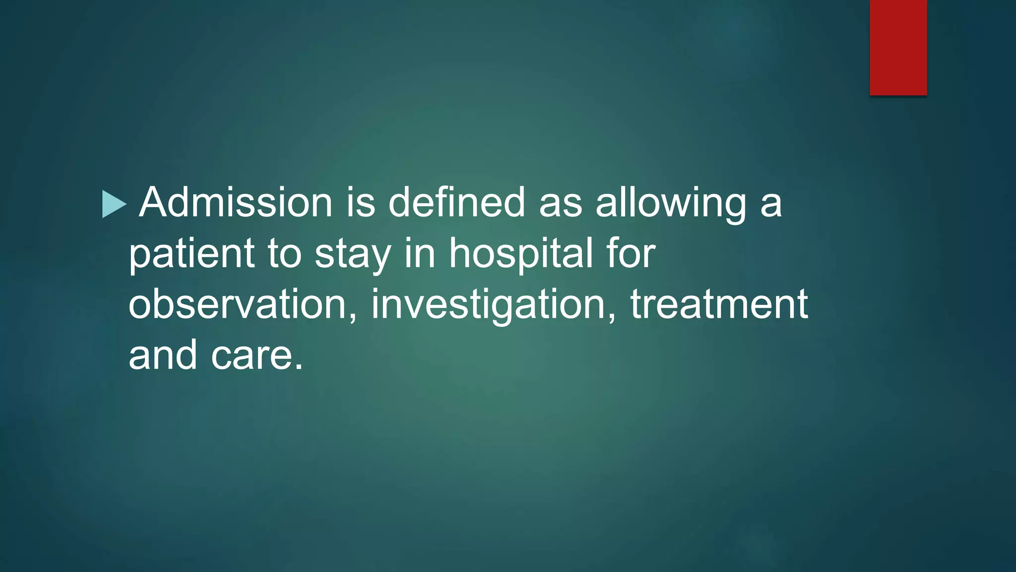 admission procedure in nursing | PPTX