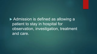 admission procedure in nursing | PPTX