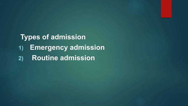 admission procedure in nursing | PPTX | Healthcare Industry | Industries