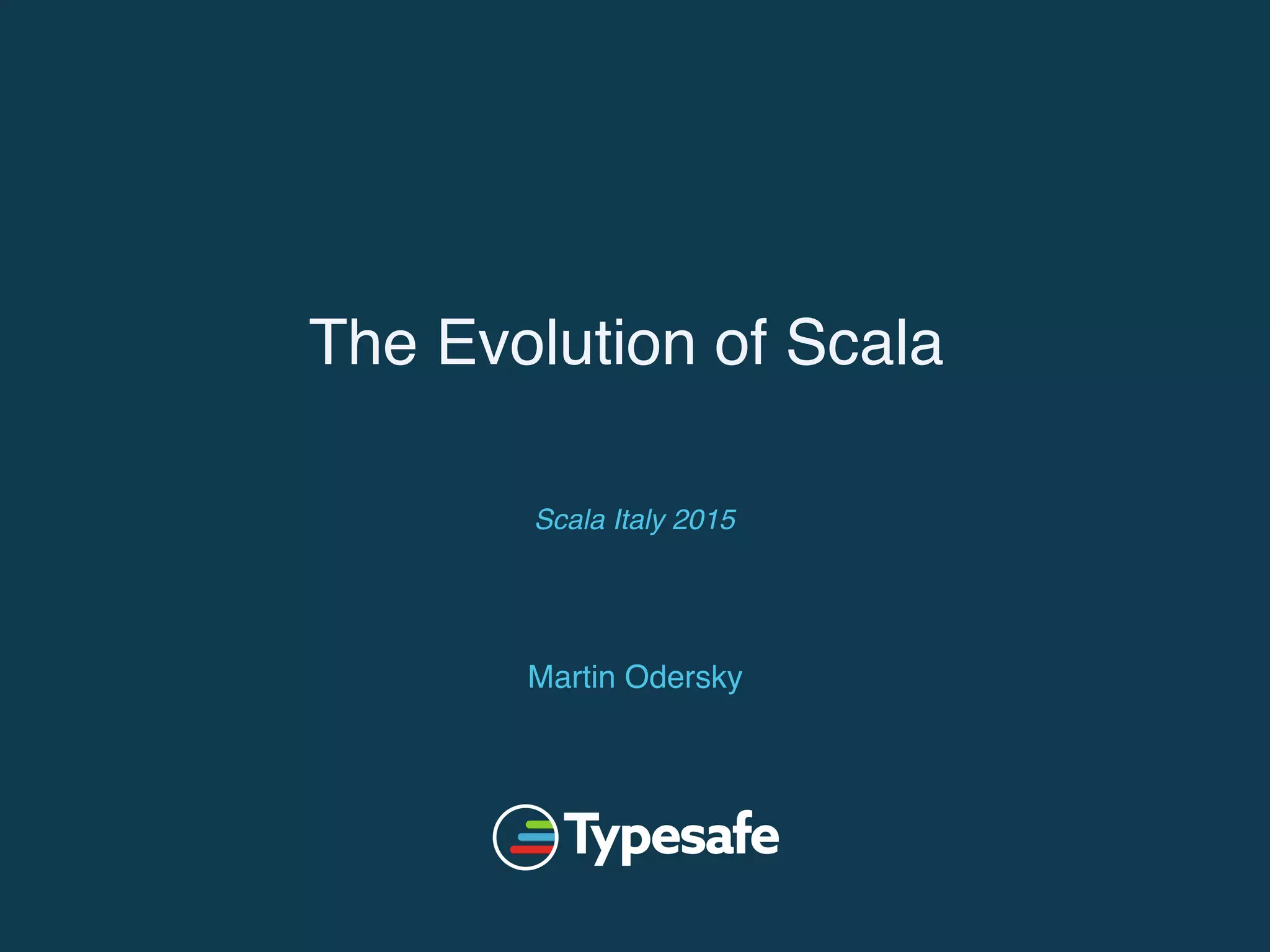 Martin Odersky - Evolution of Scala | PDF | Programming Languages | Computing
