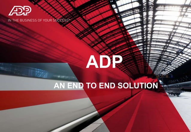 ADP - an end to end solution | PPTX