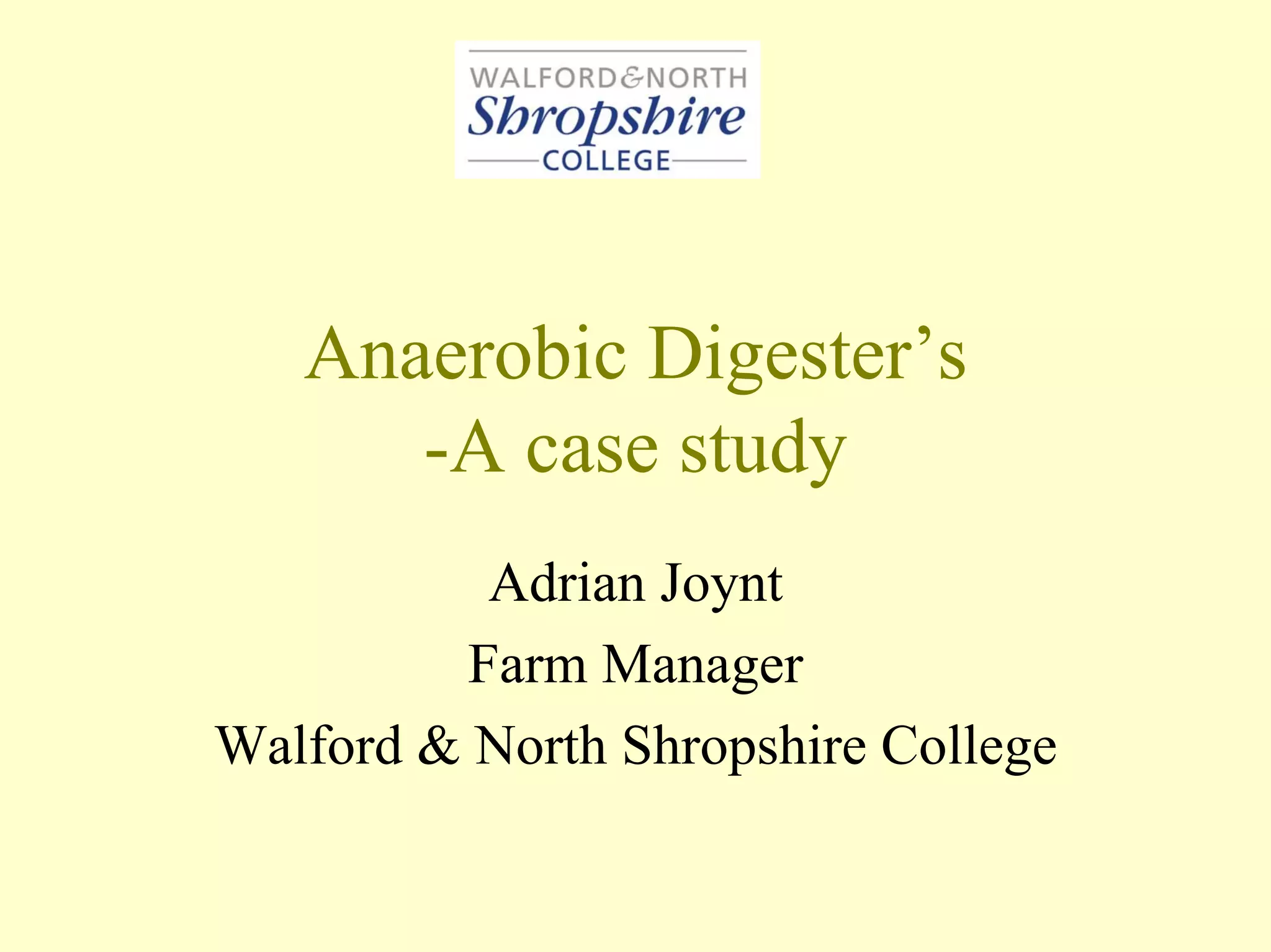 Anaerobic Digesters (a case study) - Adrian Joynt.pdf