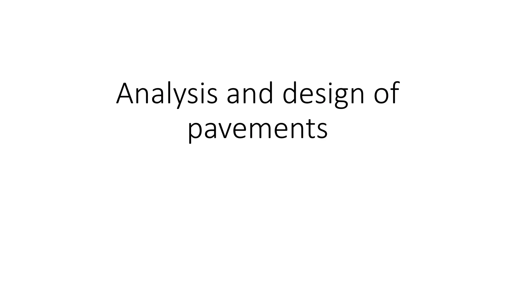 questions in analysis and design of pavements | PPT