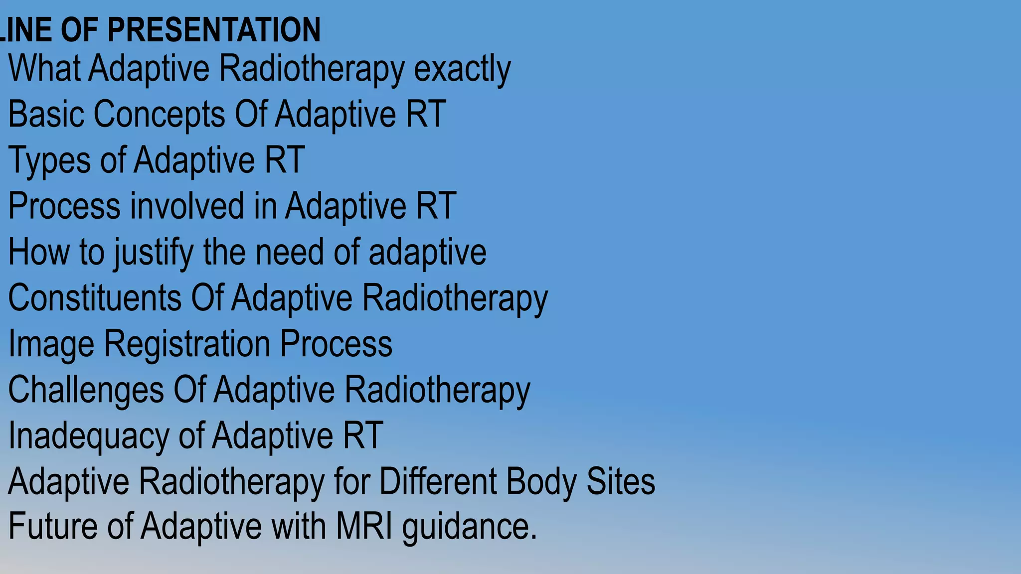 COMPLETE OVERVIEW ON ADAPTIVE RADIOTHERAPY OVER DAILY IMAGE GUIDED ... COMPLETE OVERVIEW ON ADAPTIVE RADIOTHERAPY OVER DAILY IMAGE GUIDED ...