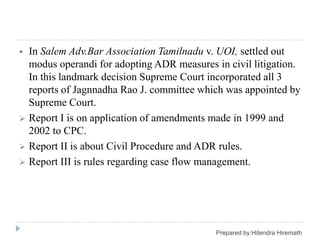 Suitability of ADRs to particular types of disputes;Civil Procedure ...
