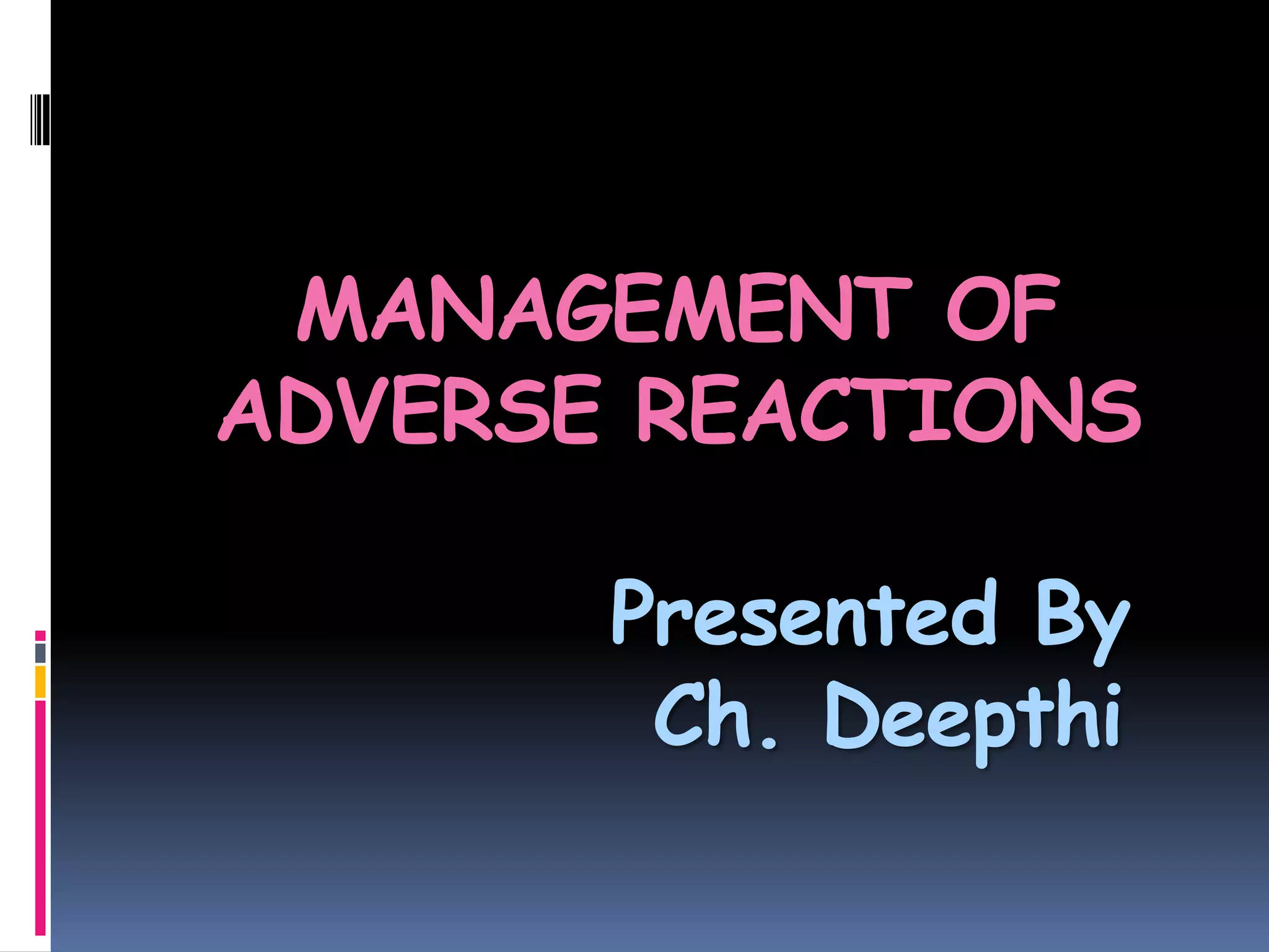 adverse drug reactions management | PPTX