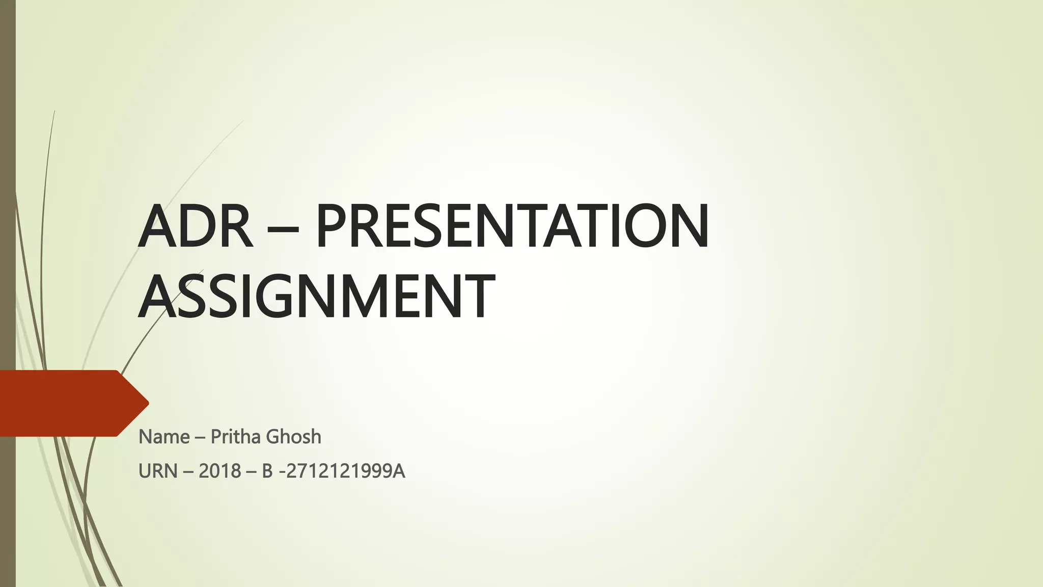 ADR Presentation Assignment.pptx