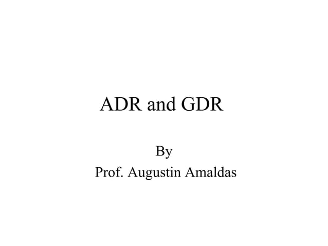 ADR and GDR | PPT