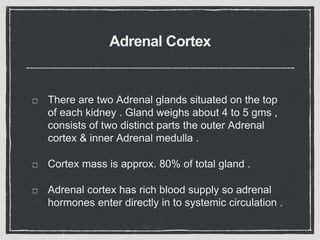 Adrenal cortex 1 | PPTX