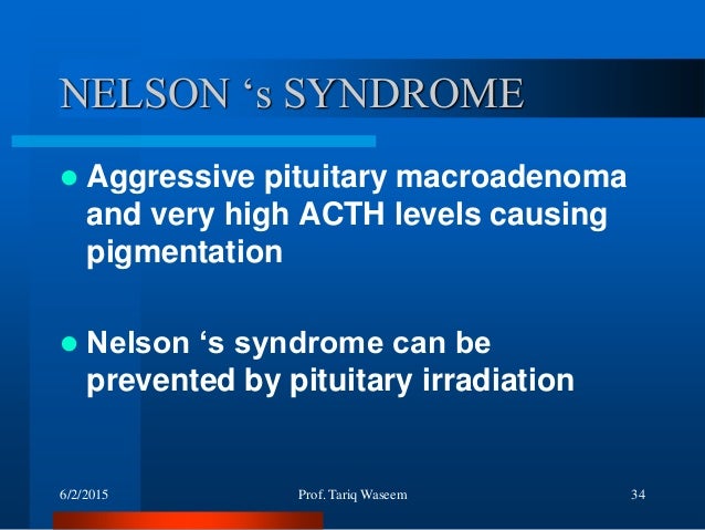 Nelsons Syndrome