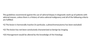 Adrenal incidentaloma approach and management | PPTX