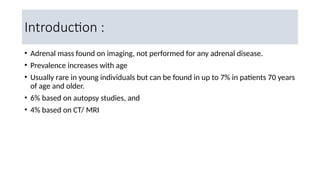 Overview of adrenal incidentaloma PPT- PPTX | PPTX