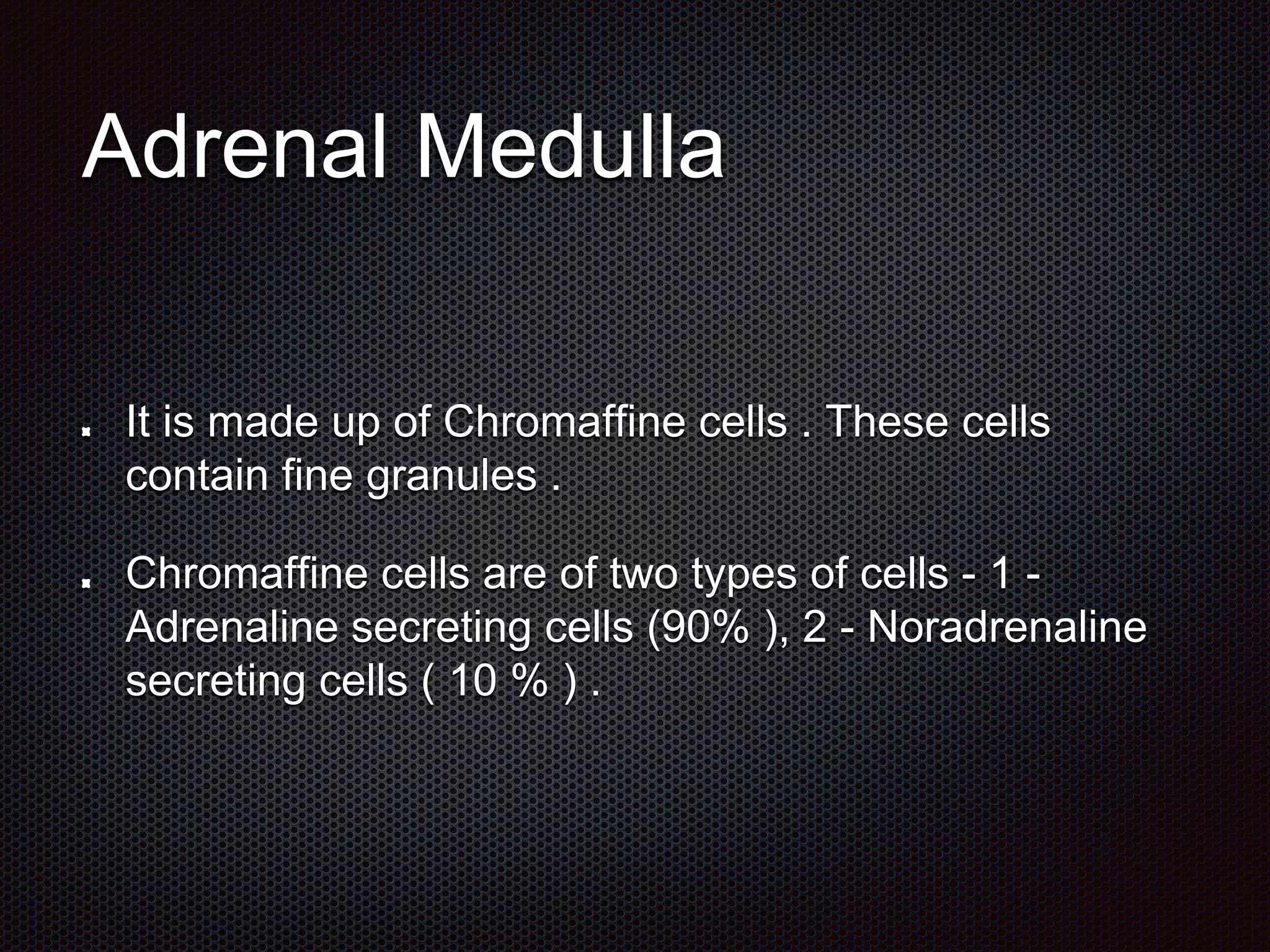 Adrenal medulla | PPTX