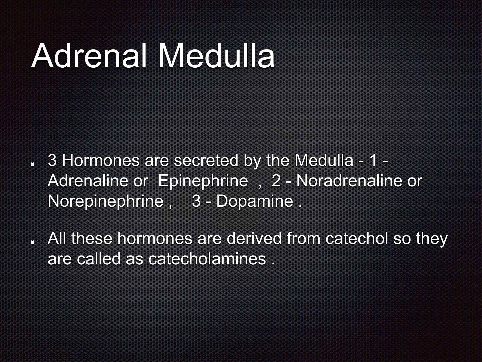 Adrenal medulla | PPTX