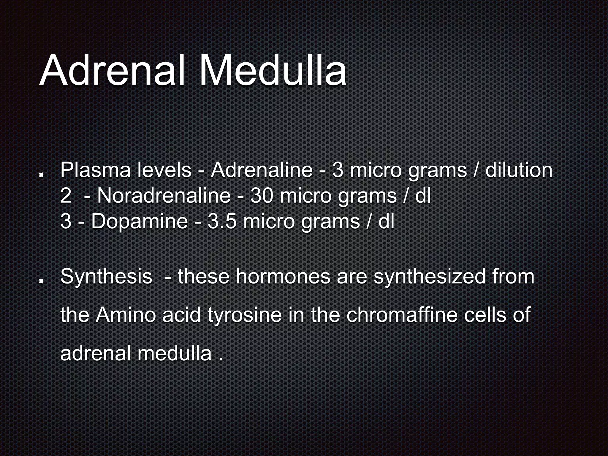 Adrenal medulla | PPTX