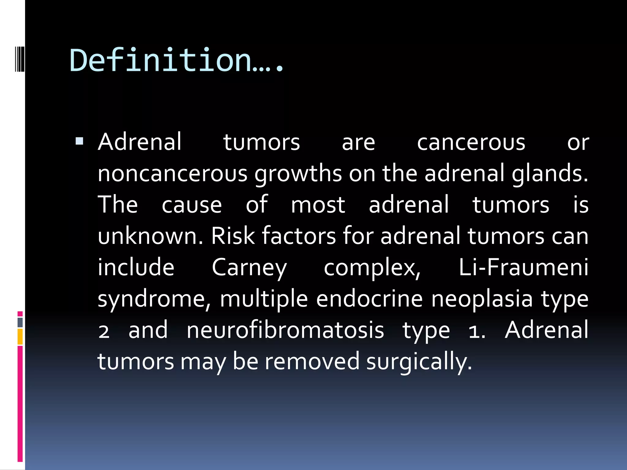 Adrenal tumour | PPTX