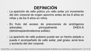Adrenarquia prematura/pubertad precoz final | PPTX