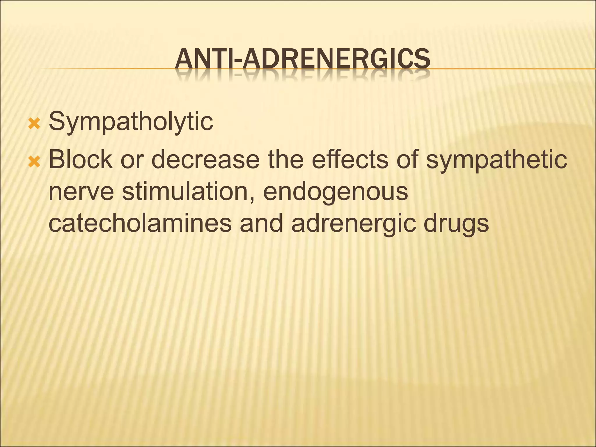 Adrenergic and anti-adrenergic drugs.ppt