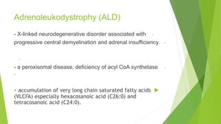 Adrenolukodystrphy dr Musa Atarzadeh | PPTX