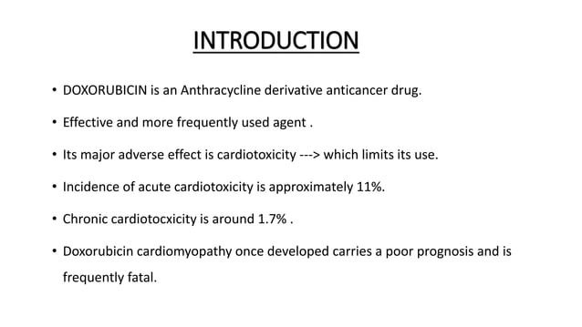 ADRIAMYCIN INDUCED CARDIOTOXICITY.pptx | Heart and Cardiovascular Diseases | Diseases and Conditions