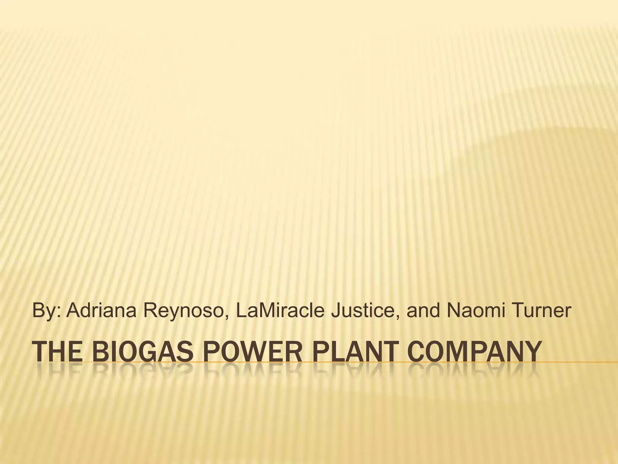 Biogas-Adriana,LaMiracle, Naomi | PPTX