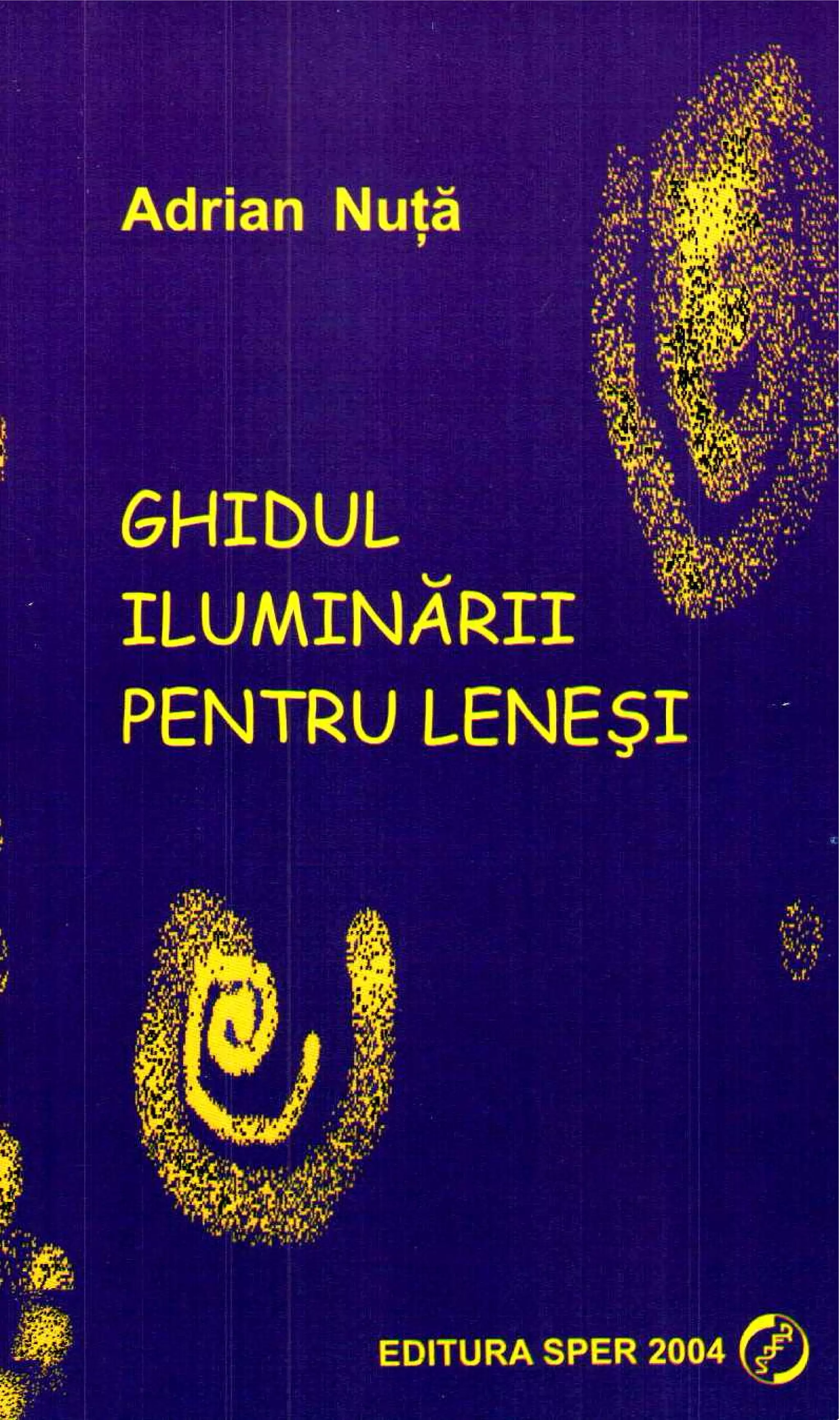 Adrian Nuta - Ghidul iluminarii pentru lenesi | PDF