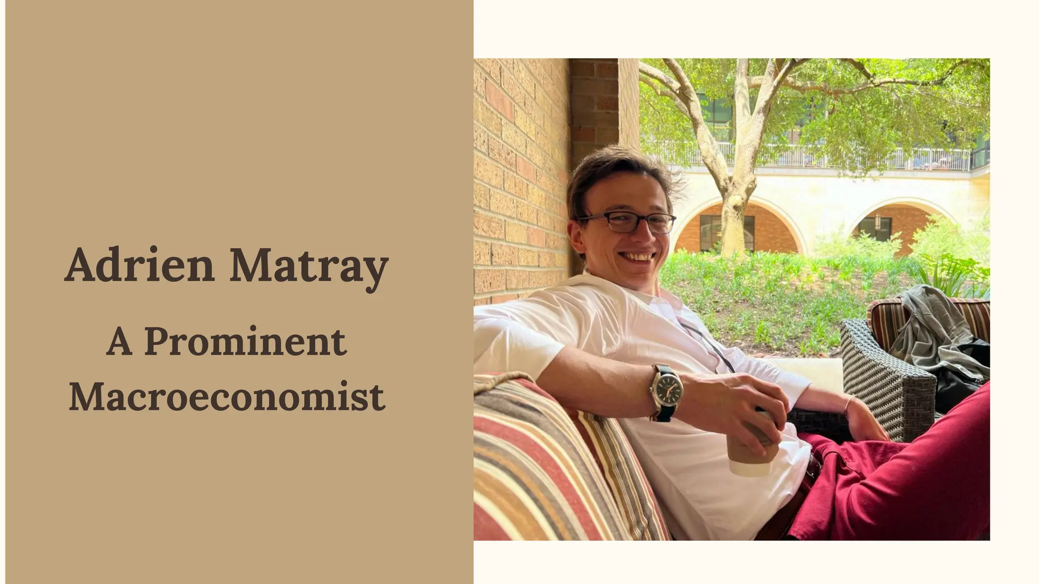 Adrien Matray - A Prominent Macroeconomist | PDF