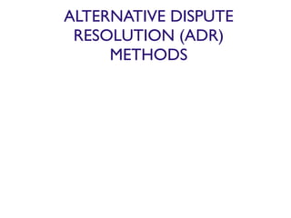 Alternative Dispute Resolution Methods | KEY