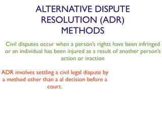 Alternative Dispute Resolution Methods | KEY