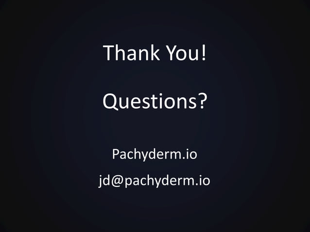 Pachyderm: Data Storage and Processing with Docker | PPTX