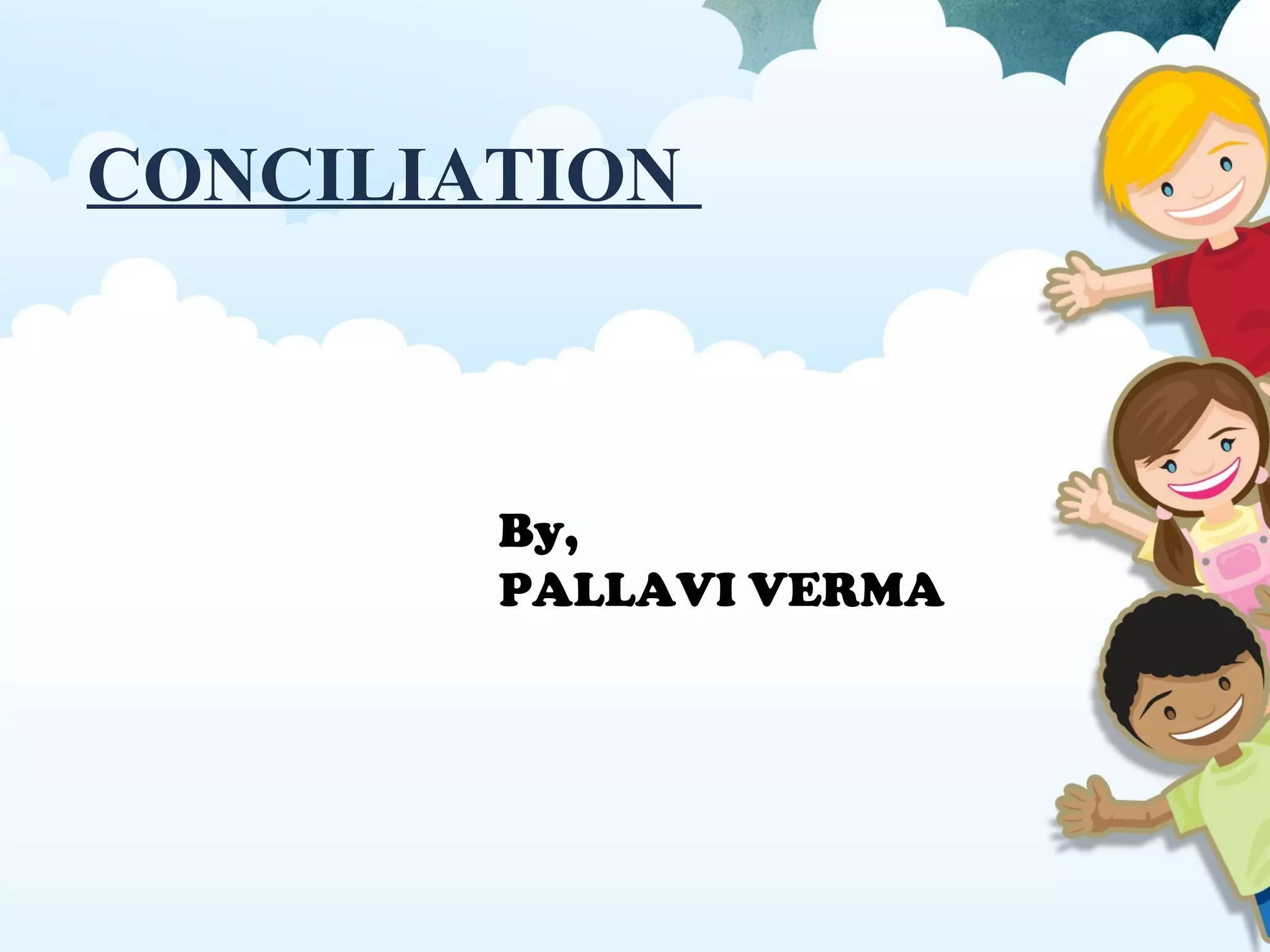 conciliation ppt | PPT