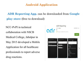 ADR reporting.pptx m pHARM PHARMACOLOGY PHARMACOVIGILANCE | PPTX