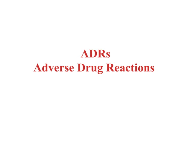 ADRs- Adverse drug reaction - definition ,Types, ect | PPTX