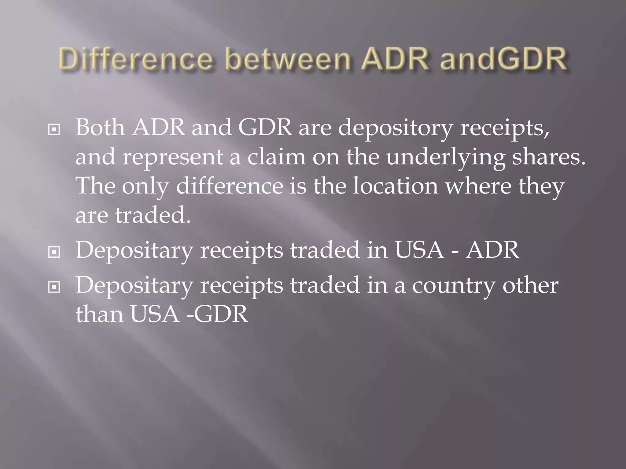Adrs and gdrs ppt | PPTX