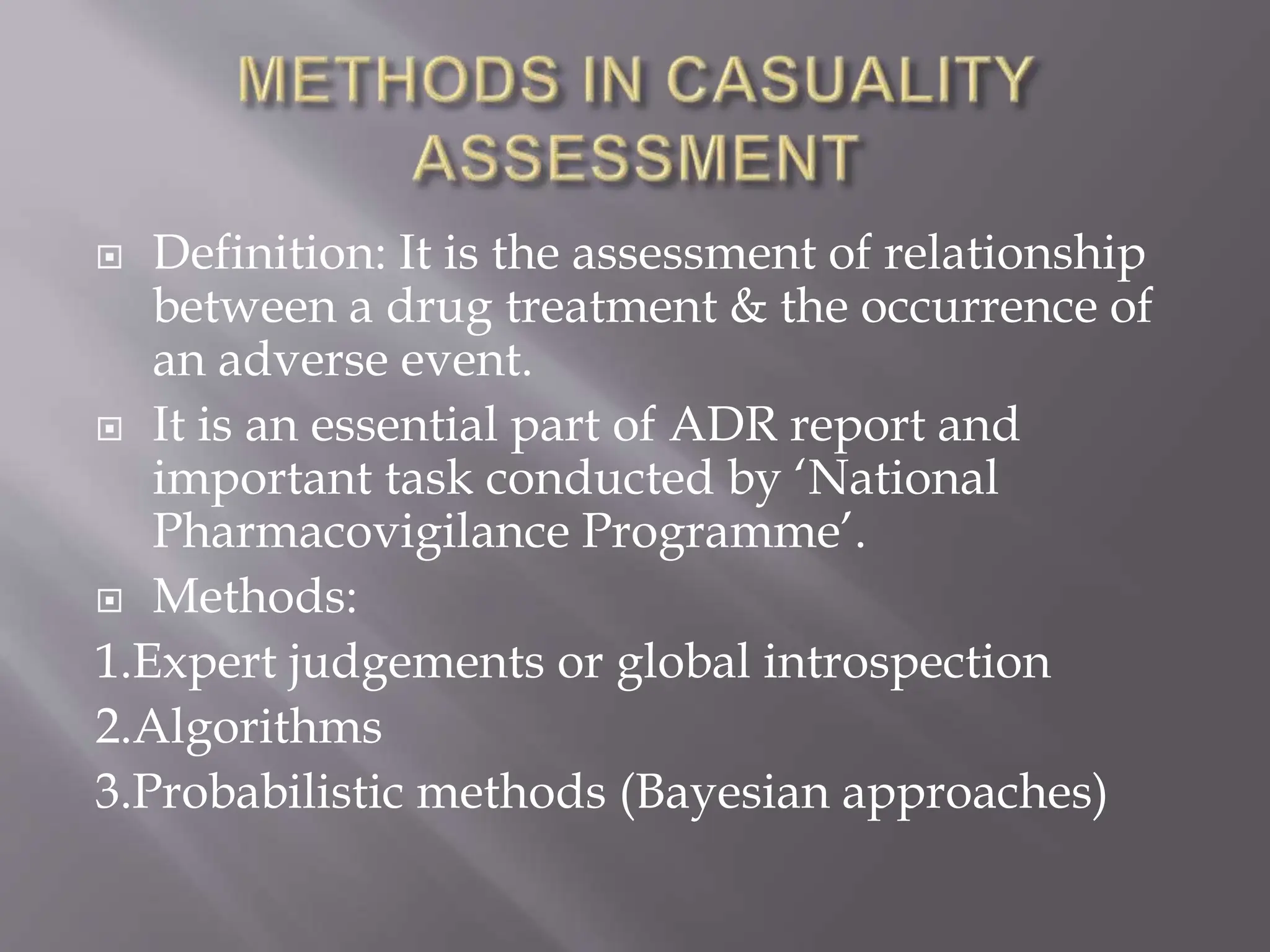 ADR’s DETECTION,REPORTING & METHODS IN CASUALITY ASSESSMENT.pptx