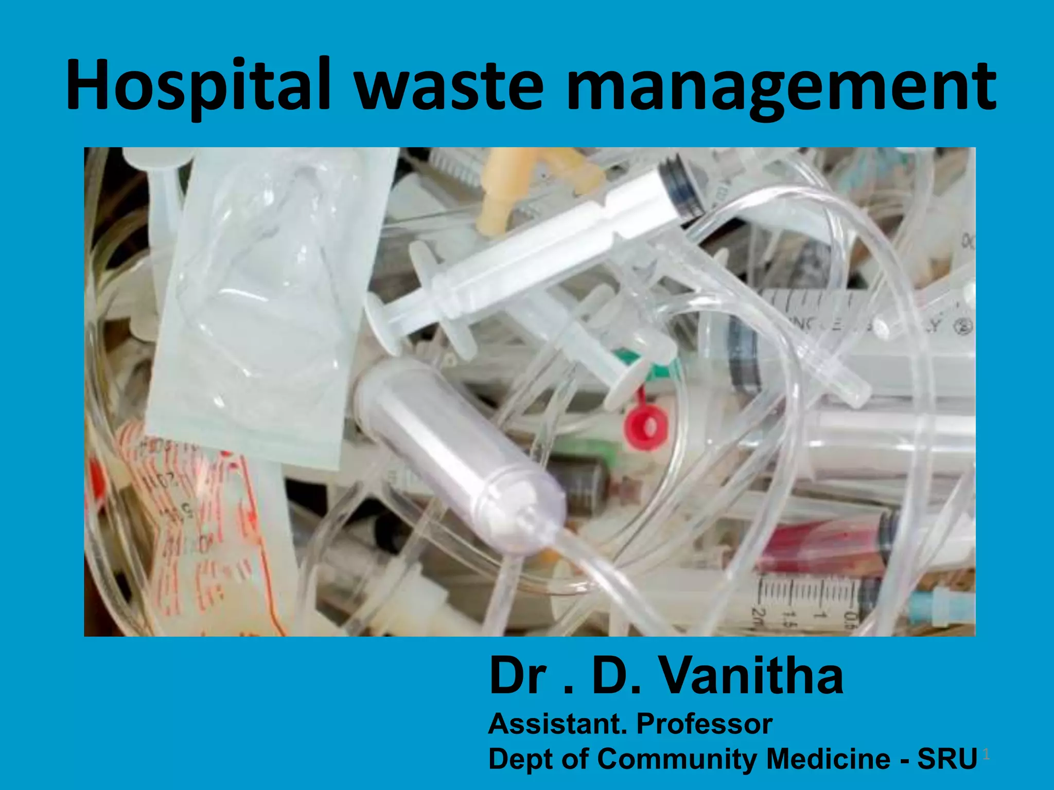 Hospital waste management. | PPT