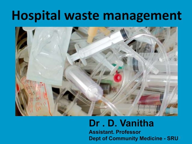 Hospital waste management. | PPT | Infectious Diseases | Diseases and ...