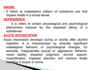 alcoholic dependance syndrome and substance use disorders | PPT