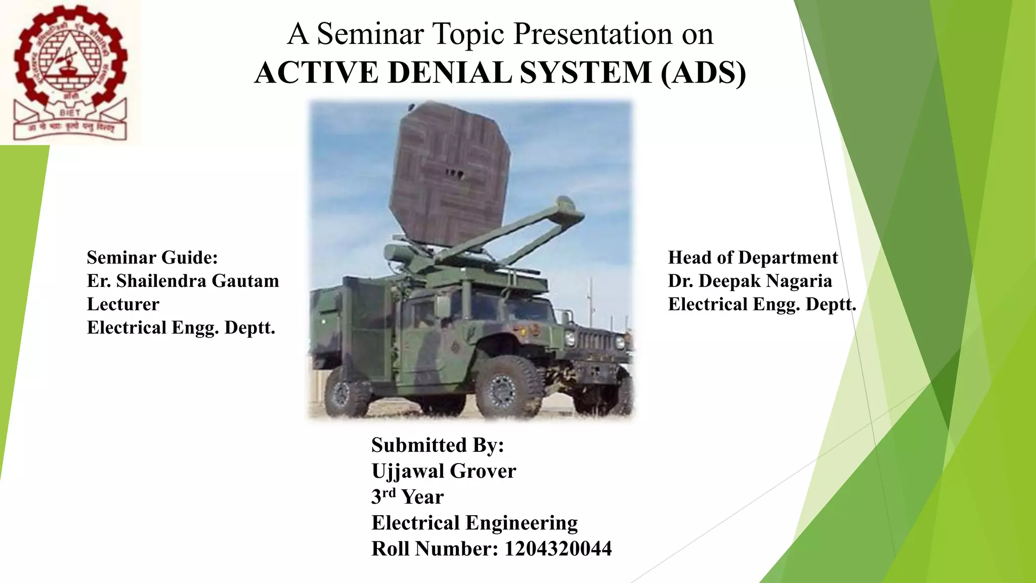 Active Denial System: Non-Lethal Weaponary | PPTX